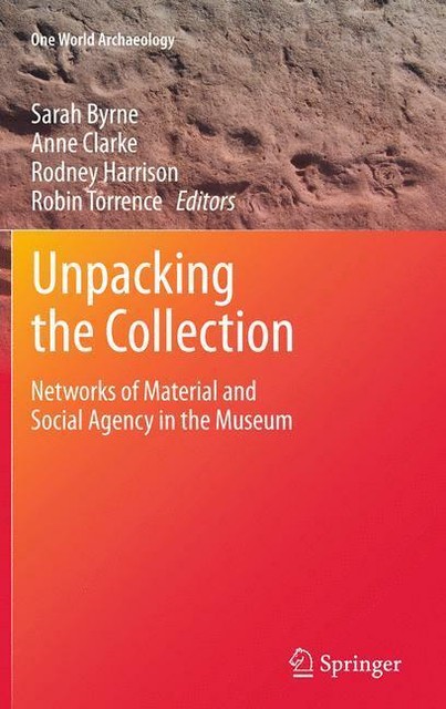 Unpacking The Collection von Rodney Harrison Robin Torrence Anne Clarke ...