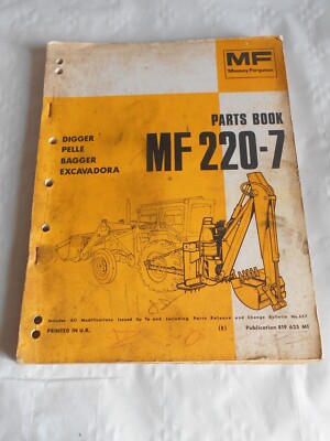 Massey Ferguson Parts book MF220-7 Digger 1974 Publication 819 625 M1 ...