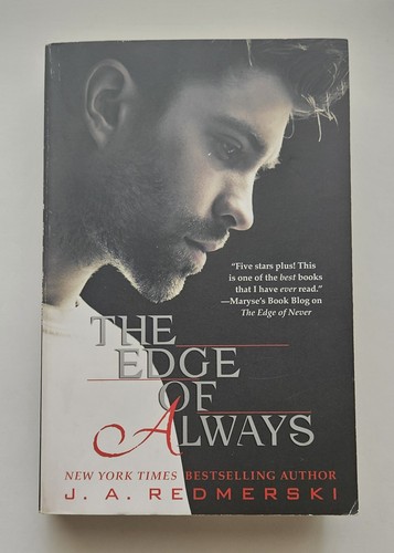 The Edge Ser.: The Edge of Always by J. A. Redmerski (2014, Trade ...