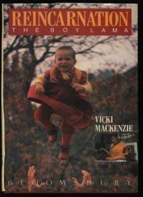 Reincarnation: The Boy Lama By Vicki MacKenzie. 9780747501565 | eBay