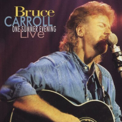 Bruce Carroll ‎– One Summer Evening... Live - used CD 80688307424| eBay