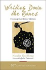 Writing Down the Bones: Freeing the Writer Within by Goldberg, Natalie ...