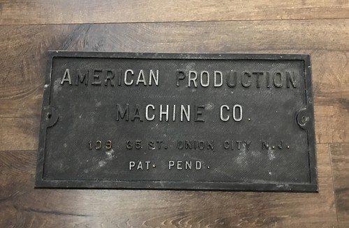 VINTAGE AMERICAN PRODUCTION MACHINE CO UNION CITY NJ ALUMINUM SIGN ...