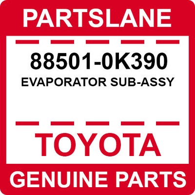 88501-0K390 Toyota OEM Genuine EVAPORATOR SUB-ASSY | eBay