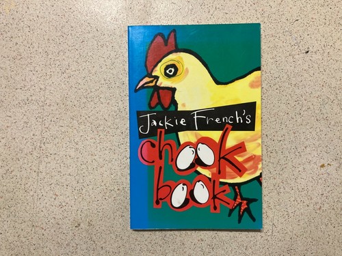 Jackie French's Chook Book / paperback | eBay Australia