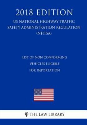 List Of Non Conforming Vehicles Eligible For Importation (Us National ...
