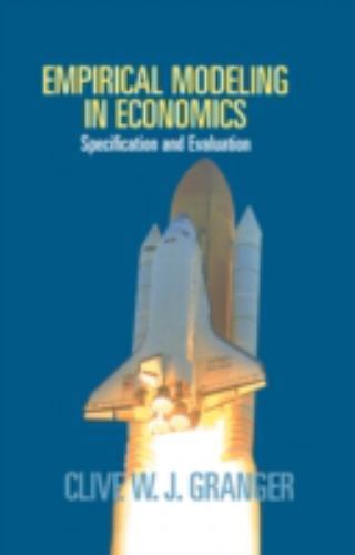 Empirical Modeling in Economics : Specification and Evaluation by Clive ...