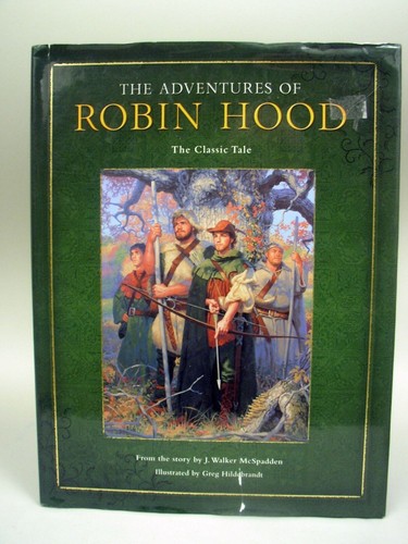 The Adventures of Robin Hood by J. Walker McSpadden and Greg ...