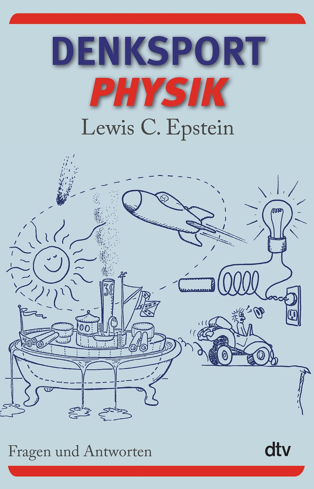 Lewis C. Epstein Hans-Erhard Les Denksport-Physik: Fragen und Antwo ...