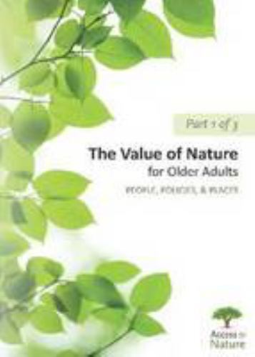 Value of Nature for Older Adults : People, Policies, and Places by ...