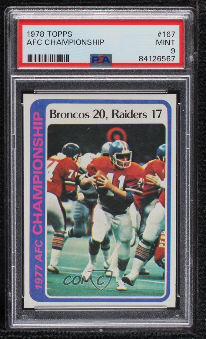 1978 Topps Denver Broncos Oakland Raiders AFC Championship #167 PSA 9 ...