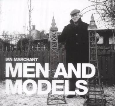 Men and Models - Hardcover By Marchant, Ian - GOOD | eBay