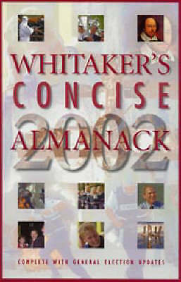 Whitaker's Concise Almanack: 134th Annual Edition (Paperback, 2002) for ...