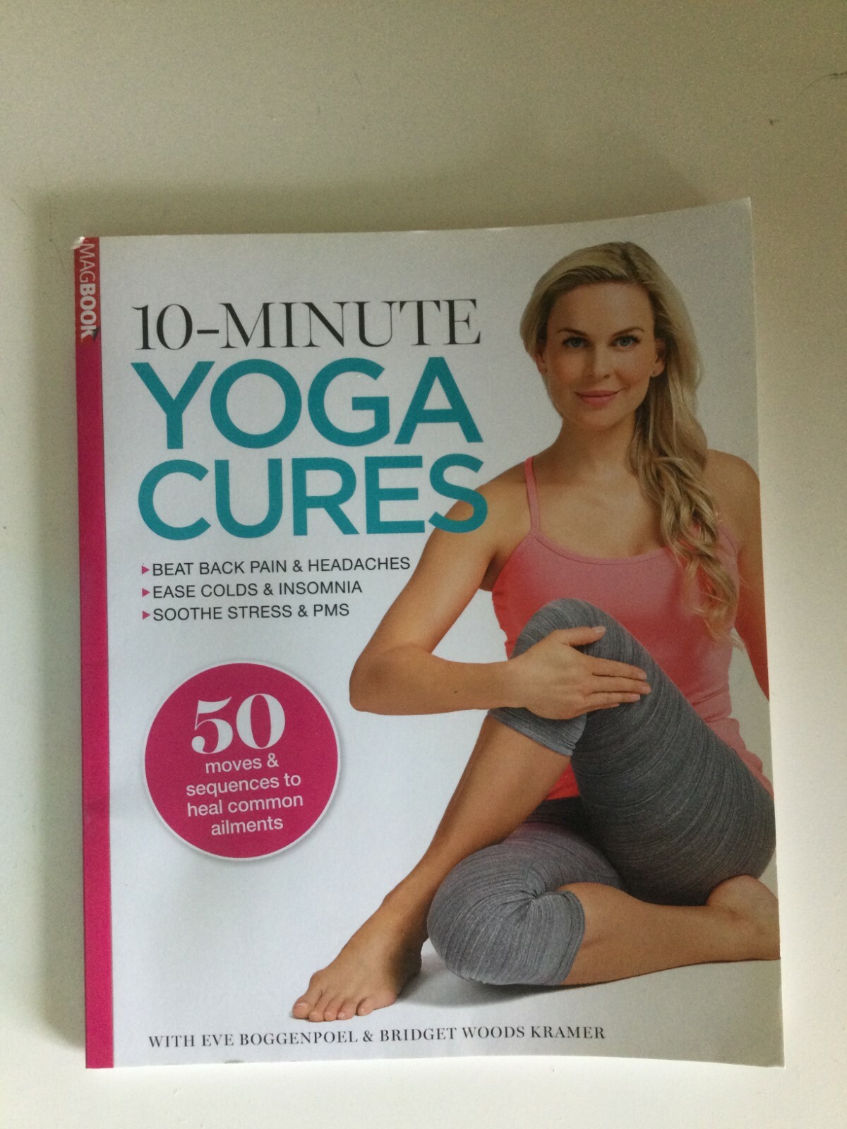 10-Minute Yoga Cures With Eve Boggenpoel & Bridget Woods Kramer - 2016 | eBay