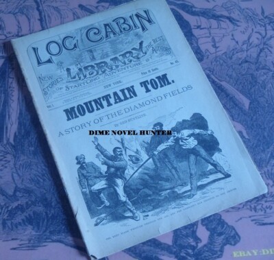 1890 LOG CABIN LIBRARY #45 NED BUNTLINE SCARCE DETECTIVE STORY PAPER ...