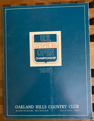 Fab! Vintage 1981 US Senior Open Championship Golf Program Oakland ...