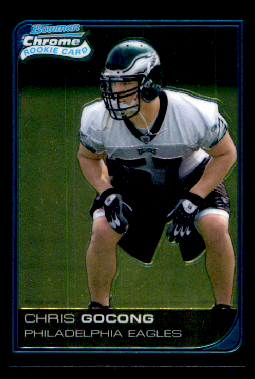 2006 Bowman Chrome Chris Gocong RC #11 Philadelphia Eagles | eBay
