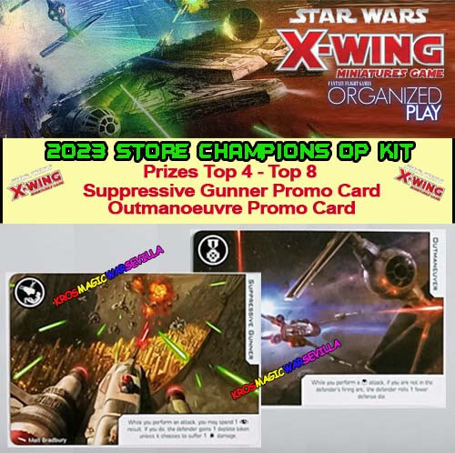 STAR WARS X-WING - 2023 STORE CHAMPIONSHIP - Suppressive Gunner ...