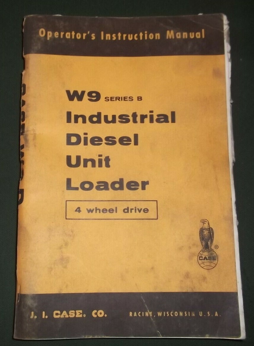 CASE W9-B SERIES B INDUSTRIAL DIESEL WHEEL LOADER OPERATION ...