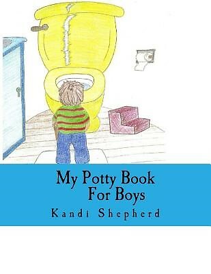 My Potty Book For Boys by Jones, Daniel -Paperback 9781518704741 | eBay ...