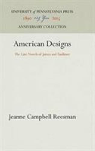 Anniversary Collection: American Designs : The Late Novels of James and ...