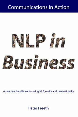 NLP in Business: A Practical Handbook for Using NL... by Peter Freeth ...