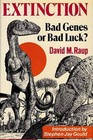 Extinction: Bad Genes or Bad Luck - Hardcover By Raup, David M - GOOD ...