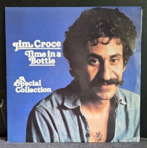 Jim Croce 'Time in a Bottle: A Special Collection' 1986 Discworks FIRST ...