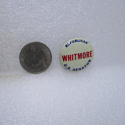 Whitmore Republican U.S. Senator Political Button Pin | eBay