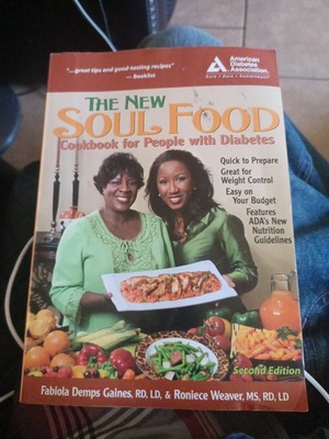 New Soul Food Cookbook for People with Diabetes Roniece Weaver (2006 ...