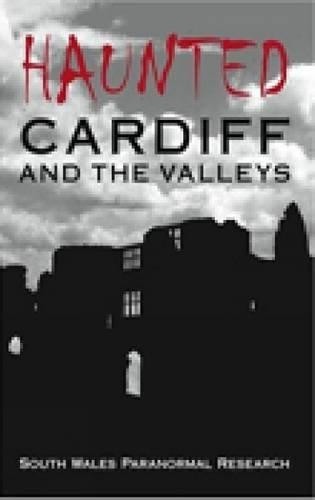 Haunted Cardiff and the Valleys (Paperback) (UK IMPORT) | eBay