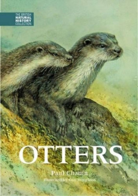 Paul Chanin Otters (Hardback) British Natural History Collection (UK ...