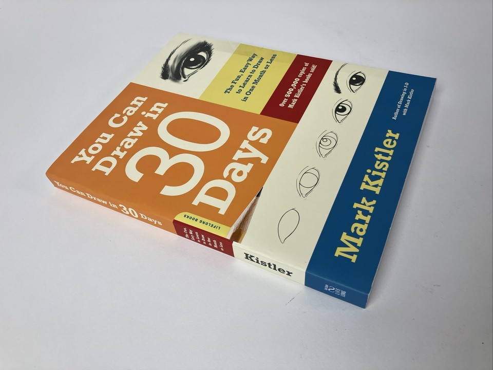You Can Draw in 30 Days : The Fun, Easy Way to Learn to Draw in One ...