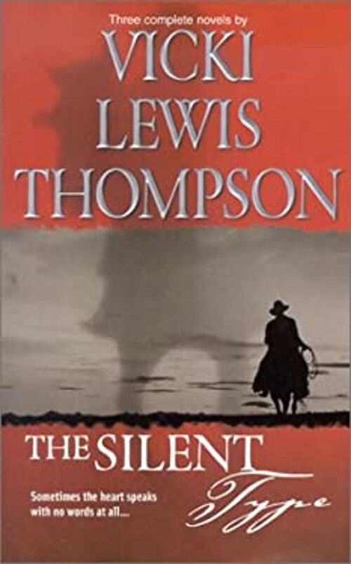 The Silent Type Mass Market Paperbound Vicki Lewis Thompson ...