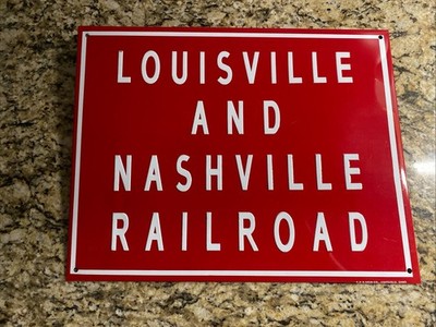 Louisville And Nashville L&N Rail Road Sign | eBay