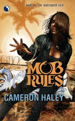 Mob Rules; The Underworld Cycle - 0373803206, paperback, Cameron Haley ...