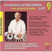 Alla Rakha - In Memory of - The Wizard of Tabla, Vol. 1 (Live Recording ...