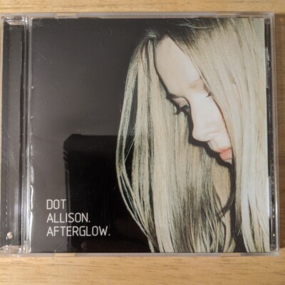 Afterglow by Dot Allison (CD, Sep-1999, Arista) 78221660020| eBay