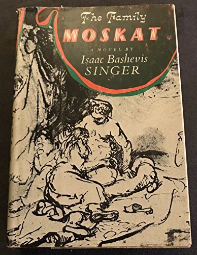 THE FAMILY MOSKAT By Isaac Bashevis Singer - Hardcover *Excellent ...