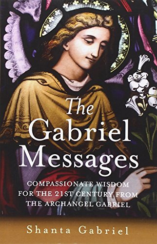 The Gabriel Messages by Gabriel, Shanta New 9781846941597 Fast Free ...