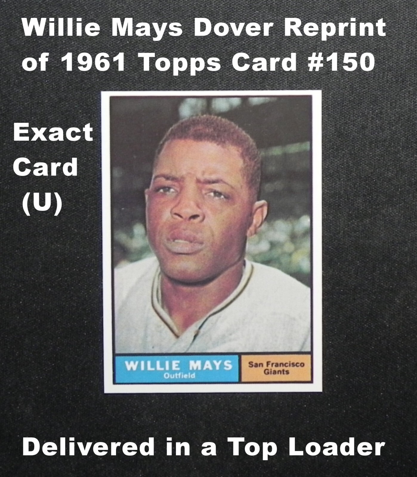 Willie Mays Dover Reprint of 1961 Topps Card #150 _ Exact Card (U) in ...