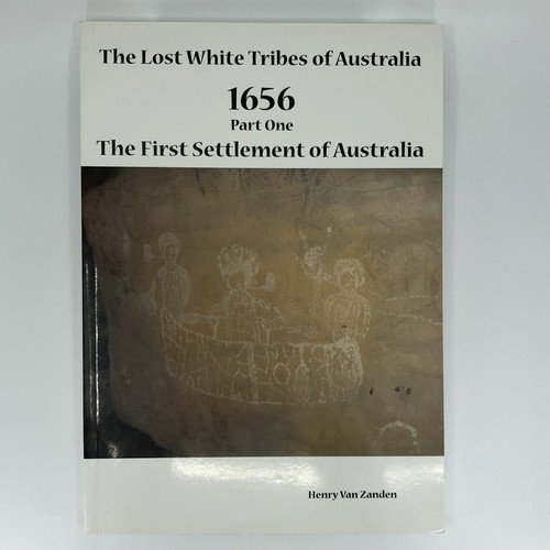 The Lost White Tribes of Australia 1656 Part 1 First Settlement ...
