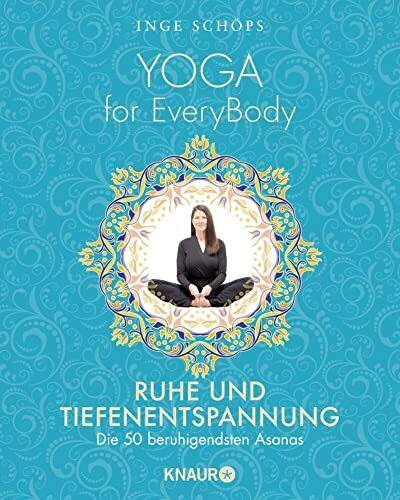 Schops, I Yoga For Everybody - Ruhe Und Tiefenentspannung - (German Im ...