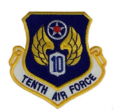 USAF TENTH 10TH AIR FORCE 10 AF PATCH RESERVE UNIT CARSWELL FORT WORTH ...