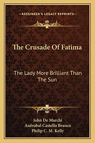 John De Marchi The Crusade Of Fatima (Poche) 9781163181966 | eBay