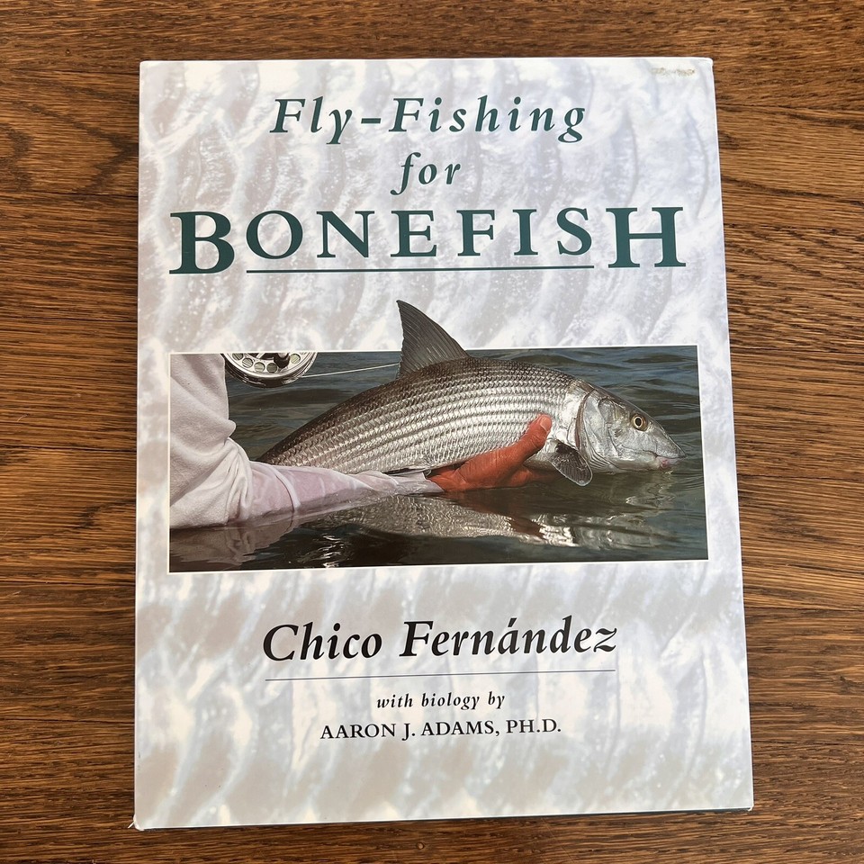 Fly-Fishing for Bonefish by Chico Fernandez Book 9780811719766| eBay