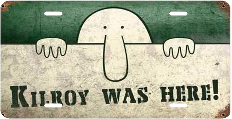 Killroy Was Here Novelty Vanity High Grade License Plate Frame USA Made ...