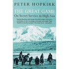 The Great Game By Hopkirk Peter | eBay