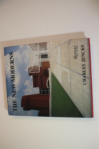 The New Moderns : From Late to Neo-Modernism by Charles Jencks (Trade ...