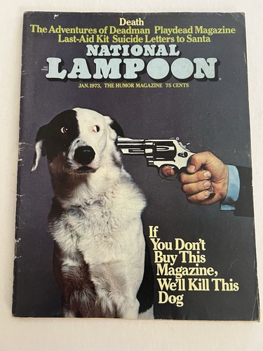 National Lampoon Magazine Jan. 1973 Kill This Dog Cover Neal Adams ...